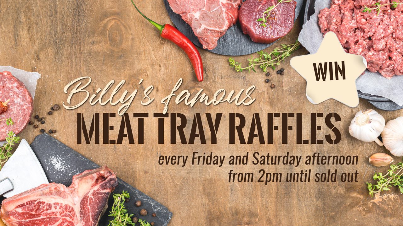 Fri + Sat Meat Tray Raffles | Shearer's Arms Tavern